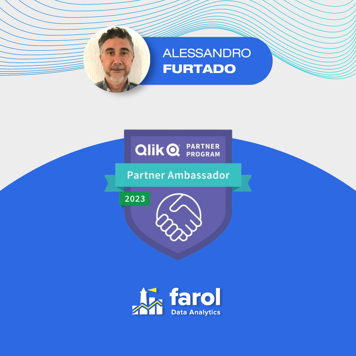 Alessandro Furtado da Farol Data Analytics foi aprovado pela Qlik como Partner Ambassador 2023 ...